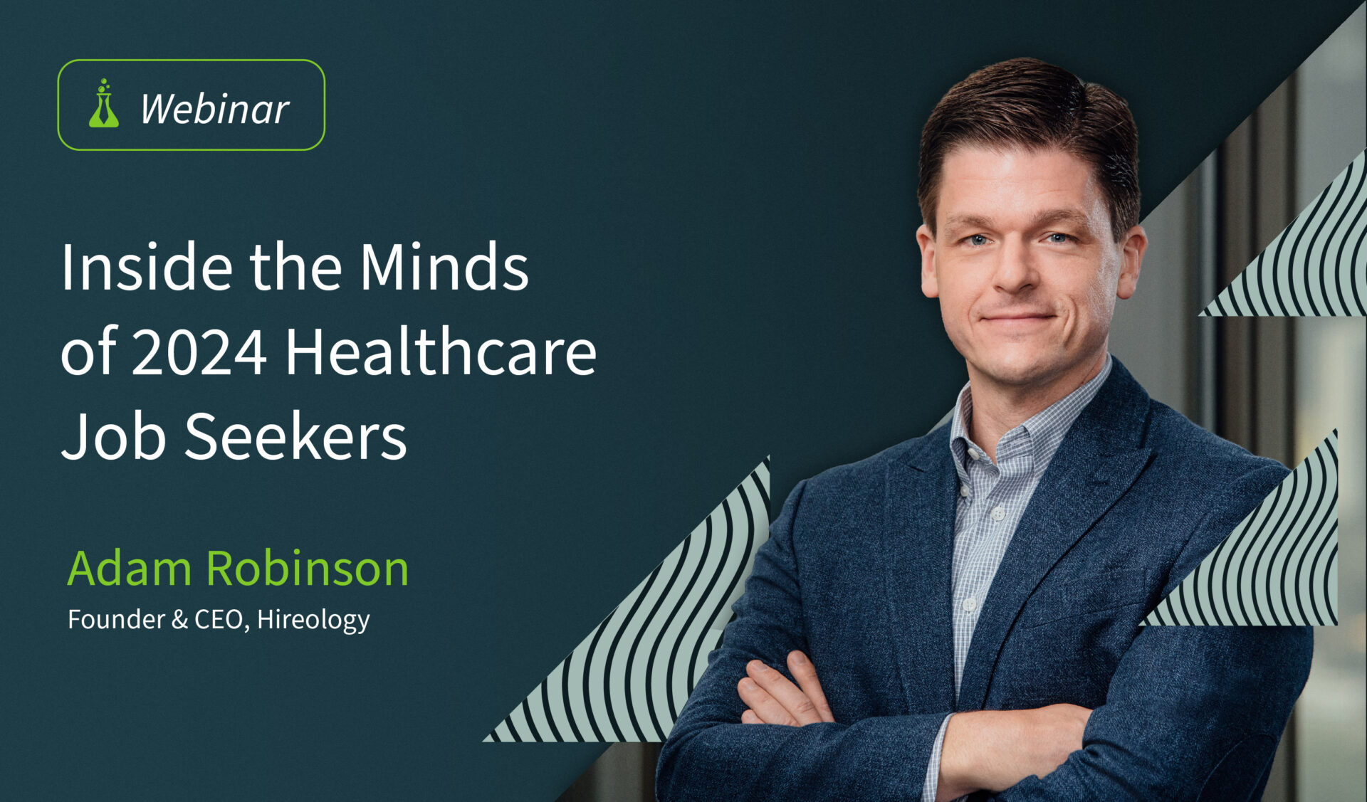Hireology Webinar: Inside the Minds of Healthcare Job Seekers